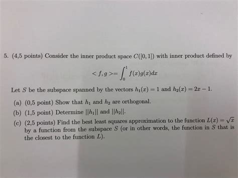 Solved Points Consider The Inner Product Space Chegg
