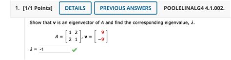 Solved Show That V Is An Eigenvector Of A And Find The Chegg Com