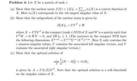 solved problem 4 let x be a matrix of rank a show that