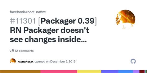 Packager RN Packager Doesn T See Changes Inside Node Modules Issue Facebook