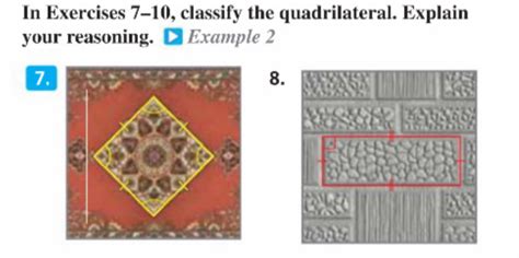 Solved In Exercises 7 10 Classify The Quadrilateral Explain Your