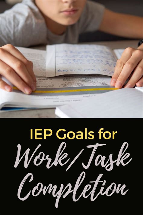 19 Work Completion Iep Goals And Examples Task Completion Iep Goals