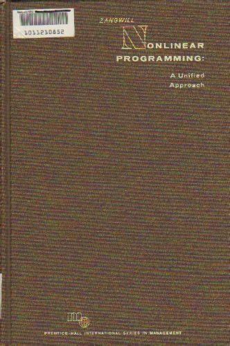 Nonlinear Programming A Unified Approach By Zangwill Willard I Good Nd Printing