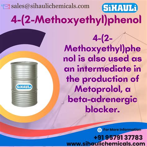 4 2 Methoxy Ethyl Phenol Manufacturers Suppliers Exporters From Vasai Mumbai India At ₹ 200