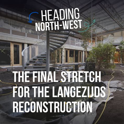 🧭 🏢 Headingnorthwest The Reconstruction Of The New Campus Home For The