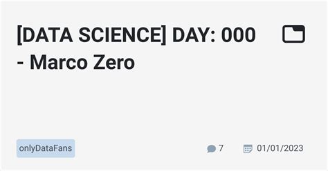 [data science] day 000 marco zero · onlydatafans · tabnews