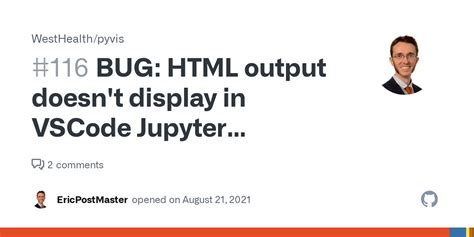 BUG HTML Output Doesn T Display In VSCode Jupyter Notebook Issue WestHealth Pyvis GitHub