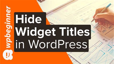 How To Easily Hide Widget Title In Wordpress