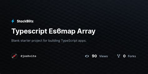 Typescript Es6map Array Stackblitz