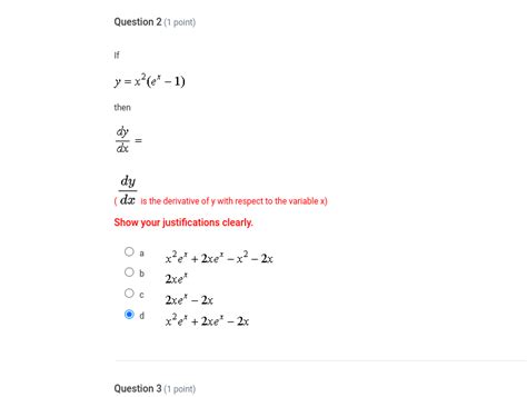 Solved Question 2 1 ﻿pointifyx2ex 1thendydxdydxshow