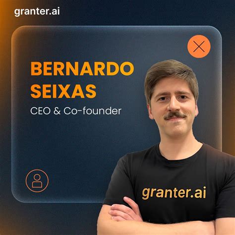 Granterai On Linkedin 🌟 Meet Benardo Seixas The Visionary Young Ceo