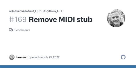 Remove MIDI Stub Issue Adafruit Adafruit CircuitPython BLE GitHub