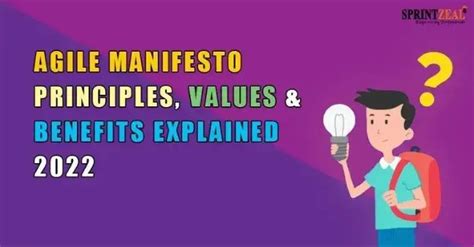 Agile Manifesto Principles Values And Benefits