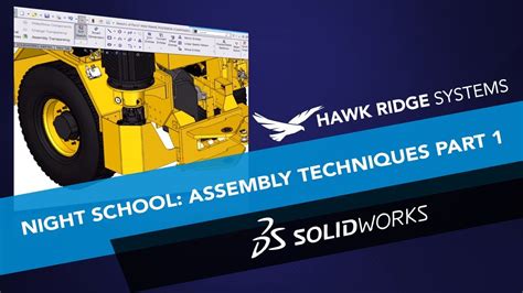 Hawk Ridge Systems Night School Solidworks Assembly Techniques Part 1 Youtube