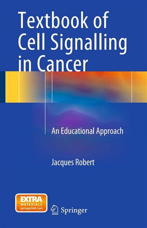 Textbook Of Cell Signalling In Cancer An Educational Approach