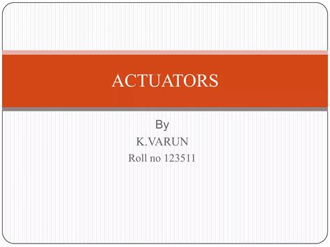 Actuators Pptx