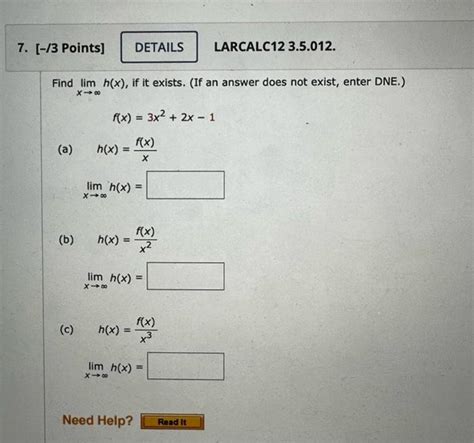Solved Find Limx→∞h X If It Exists If An Answer Does Not