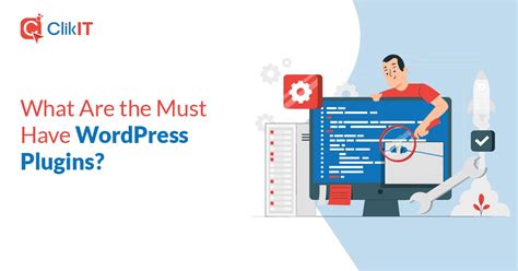 what are the must have wordpress plugins clikit