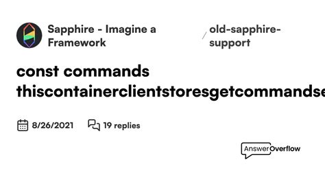 `const Commands Ntainerclientstoresgetcommandsentries ` Sapphire