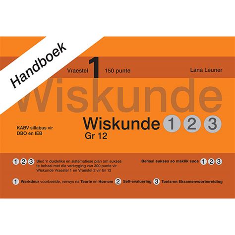 Wiskunde 123 Handboek Vraestel 1 Gr 12 Amaniyah Publishers