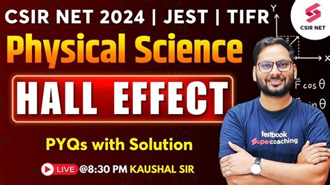 Csir Net Jrf June 2024 Jest Physical Science Hall Effect Concept And Questions Kaushal