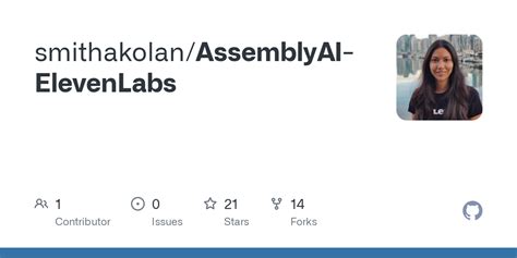 Github Smithakolanassemblyai Elevenlabs