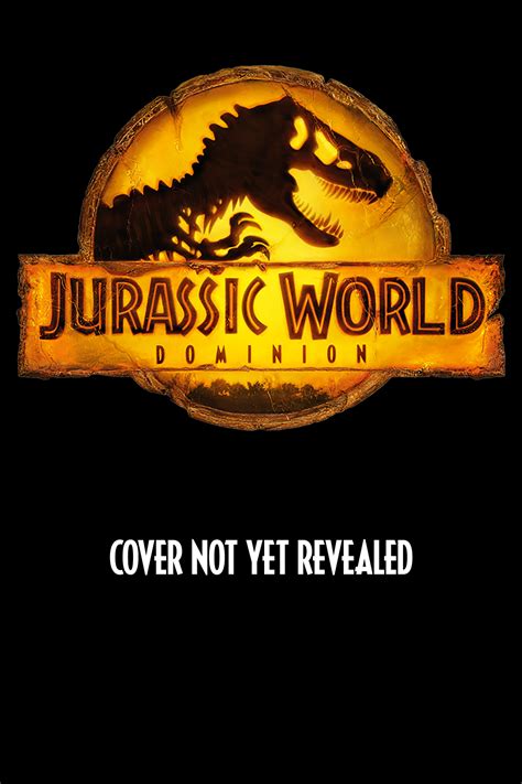 New ‘jurassic World Dominion Books Announced And Available For Pre