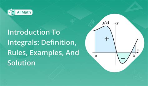 Integration Rules And Integration Definition With Examples Integration
