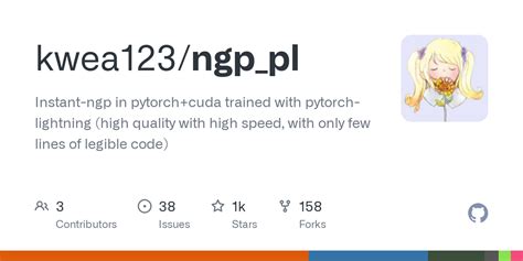 Github Kwea123ngppl Instant Ngp In Pytorchcuda Trained With Pytorch Lightning High