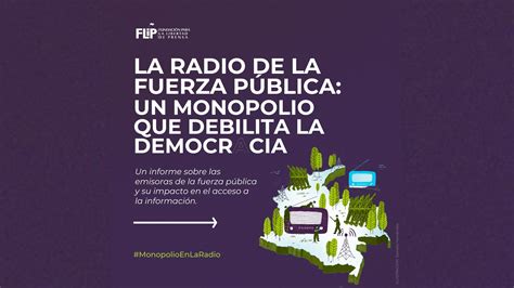 Flip Advierte Que La Radio De La Fuerza Pública Debilita La Democracia