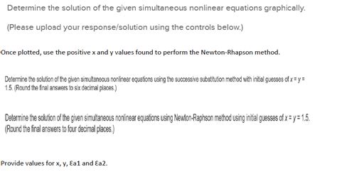 Solved Consider The Following Simultaneous Nonlinear Chegg