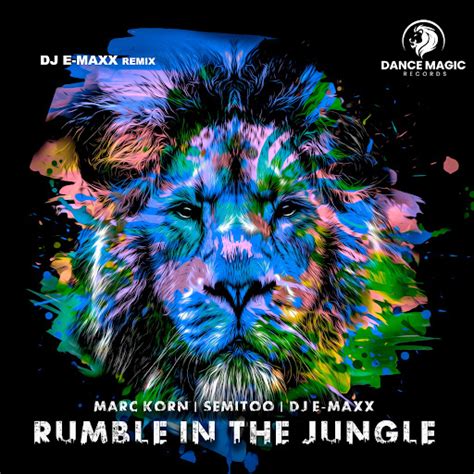 Rumble In The Jungle Dj E Maxx Remix Extended Youtube Music