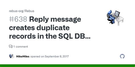 Reply Message Creates Duplicate Records In The Sql Db Tables · Issue 638 · Rebus Orgrebus · Github