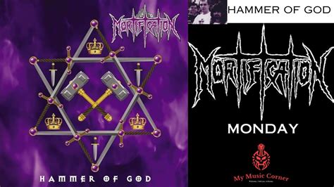 Mortification Monday Hammer Of God Youtube