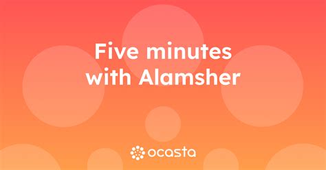 Five Minutes With Alamsher Ocasta