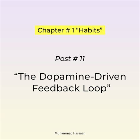 The Dopamine Driven Feedback Loop Muhammad Hassaan Posted On The