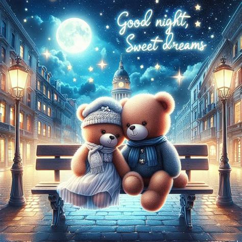 Good Night Sweet Dreams Messages And Images Good Night Teddy Bears