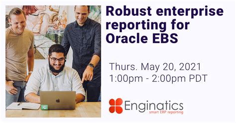 Robust Enterprise Wide Reporting For Oracle Ebs Users Pdt Enginatics
