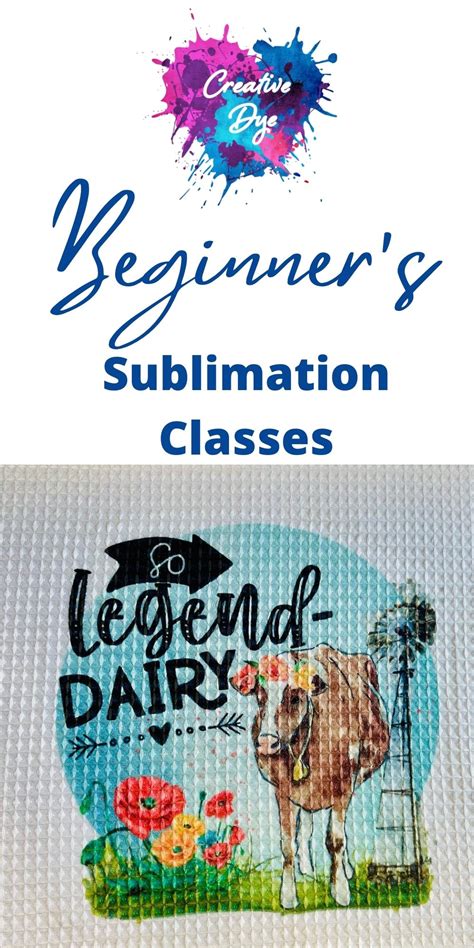 Sublimation Classes Creative Dye