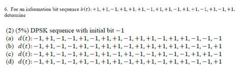 solved 6 for an information bit sequence b t 1 1 1