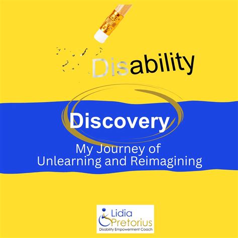 How To Unlearn Your Disability Beliefs Lidia Pretorius Posted On The