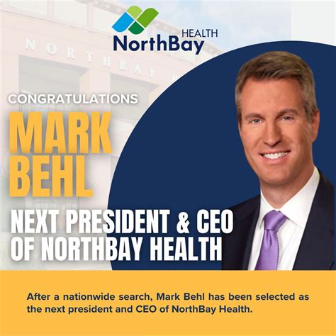 Solano Edc On Linkedin Mark Behl Will Be Northbay Healths Next President And Ceo Behl Has…