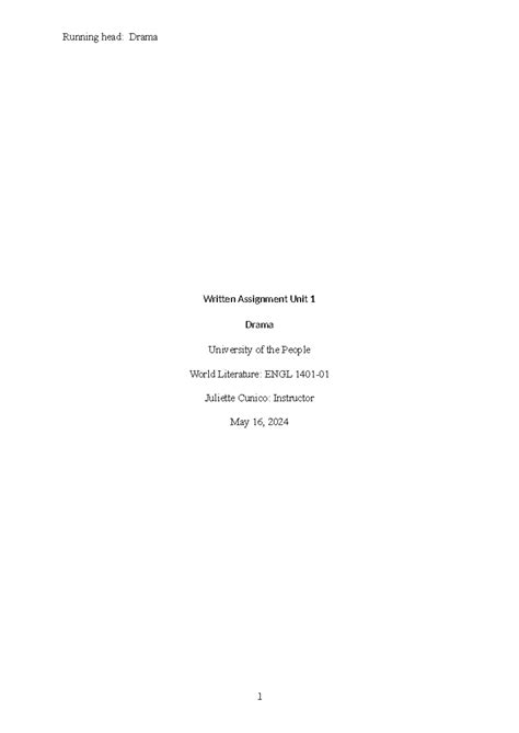 Written Assignment Wk 1 Written Assignment Unit 1 Drama University Of