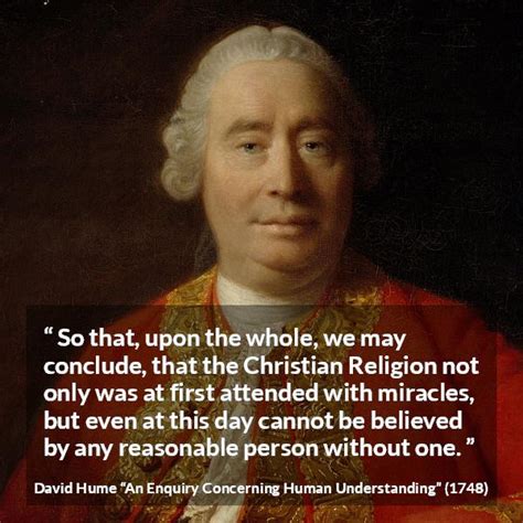 David Hume “so That Upon The Whole We May Conclude That ”