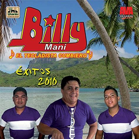 Reproducir Exitos 2010 De Billy Mani En Amazon Music