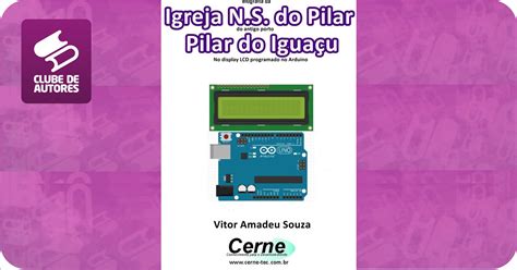 Biografia Da Igreja Ns Do Pilar Do Antigo Porto Pilar Do Iguaçu No Display Lcd Programado No