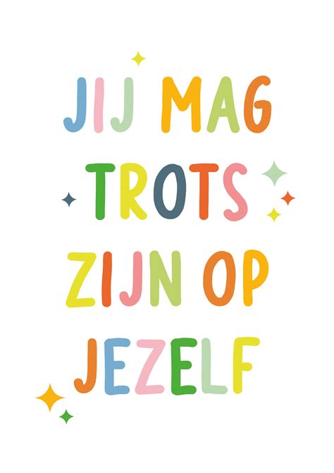 Jij Mag Trots Zijn Op Jezelf Complimentenkaart Snelwenskaartnl