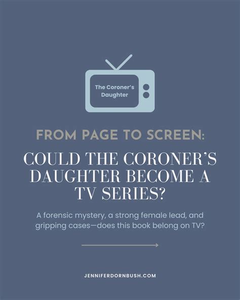 🎬 What If The Coroners Daughter Became A Tv Show For Years Readers