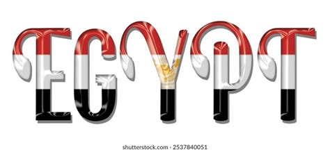 Egypt Flag Text Font 3d Egypt Stock Vector Royalty Free 2537840075