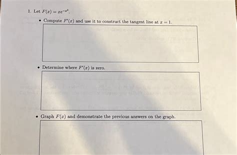 solved let f x xe x2pute f x ﻿and use it to construct